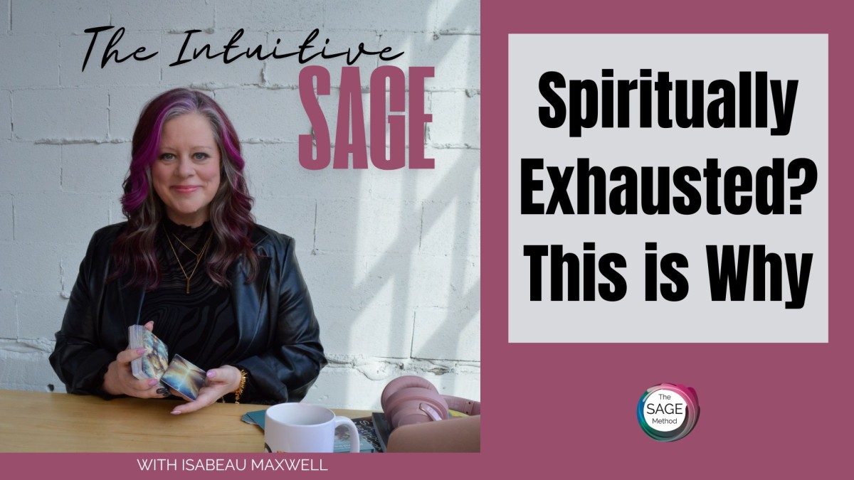 The Intuitive SAGE Podcast with Isabeau